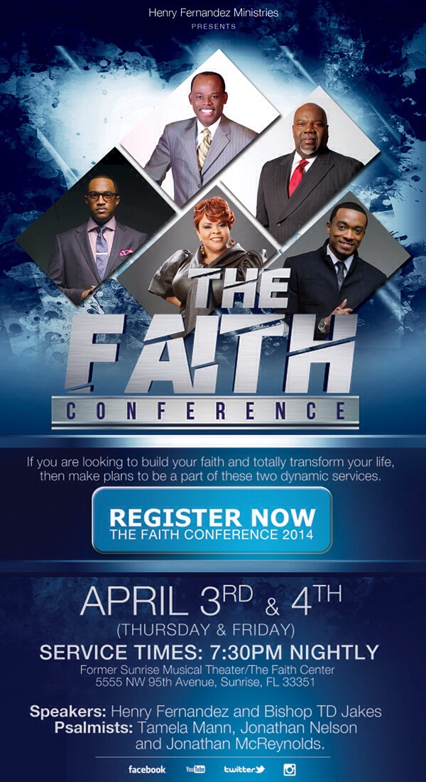 The Faith Conference Featuring Bishop TD Jakes and Gospel Singer Tamela ...