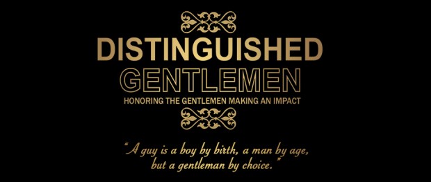“A Guy Is A Boy By Birth, A Man By Age, But A Gentleman By Choice ...